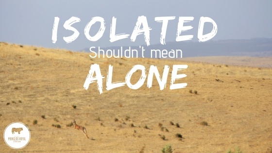 Isolated Shouldn't Mean Alone